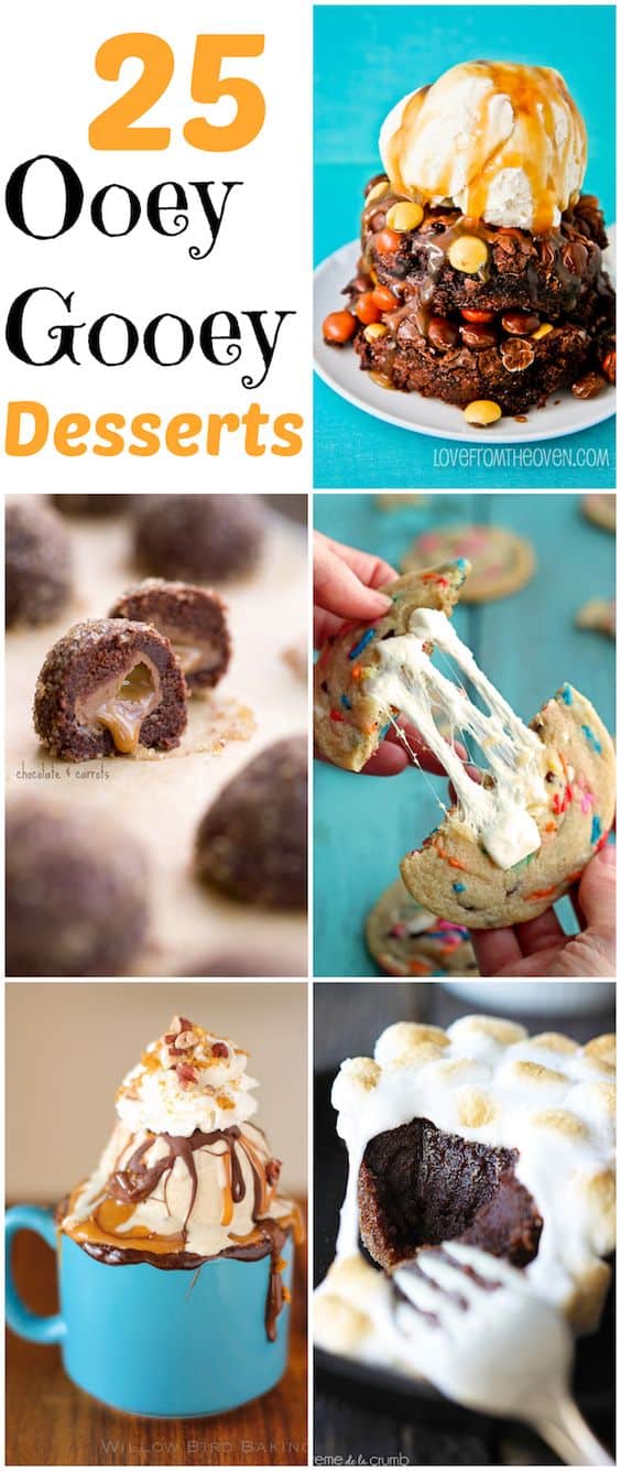 25 Ooey Gooey Dessert Recipes