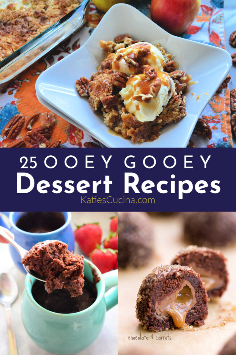 25 Ooey Gooey Dessert Recipes