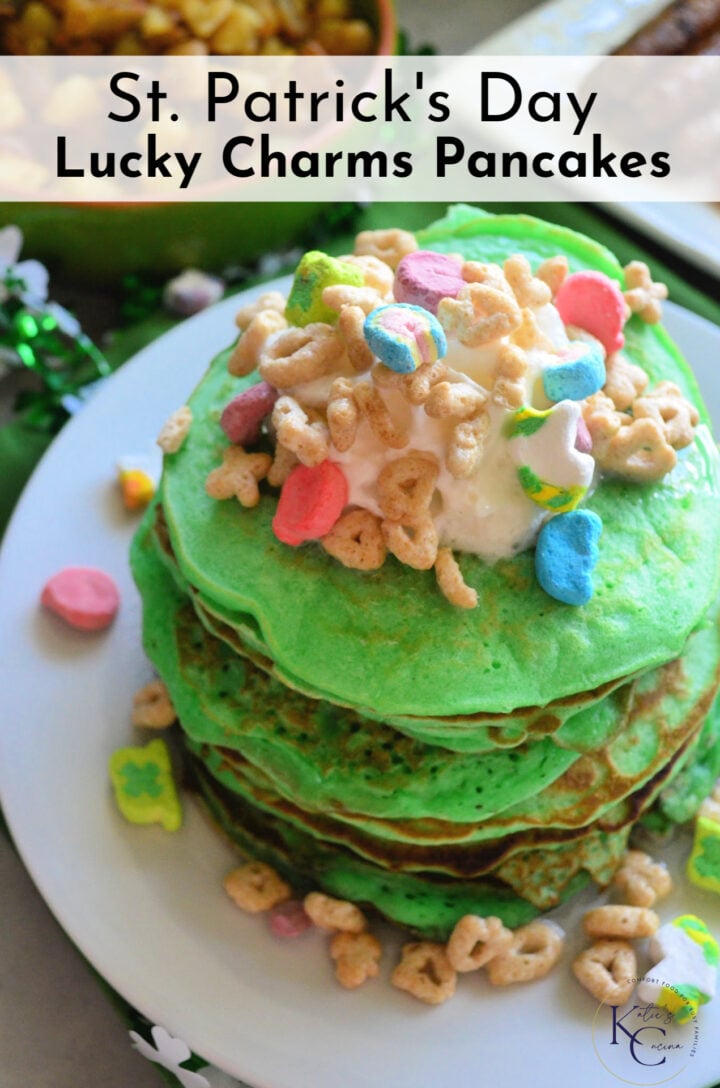 St. Patrick's Day Lucky Charms Pancakes - Katie's Cucina