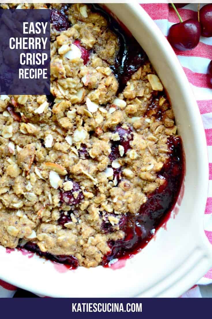 Cherry Crisp - Katie's Cucina