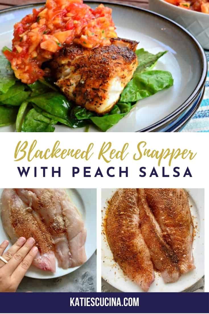 Blackened Red Snapper with Peach Salsa