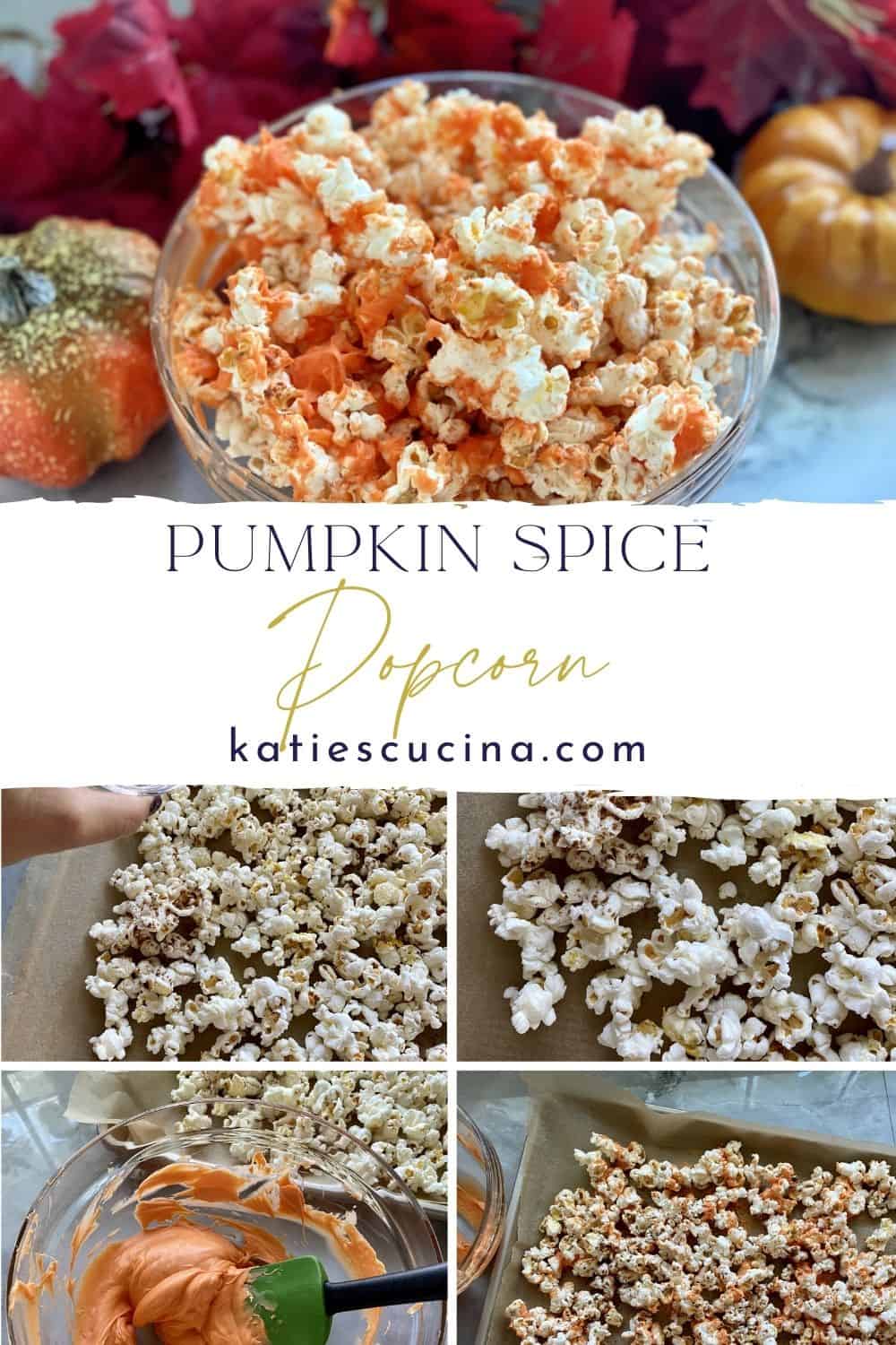 Pumpkin Spice Popcorn - Katie's Cucina