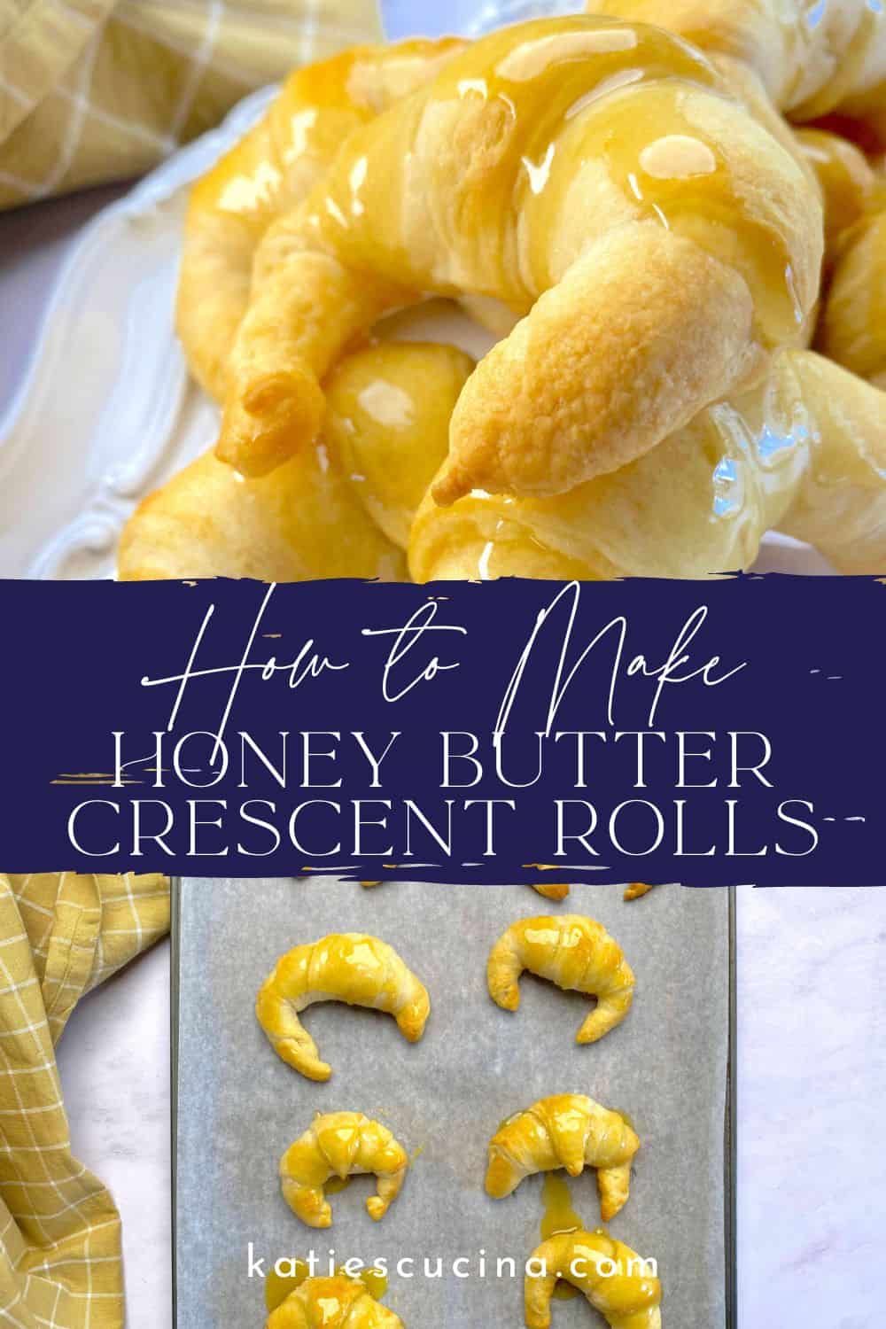 Honey Butter Crescent Rolls - Katie's Cucina